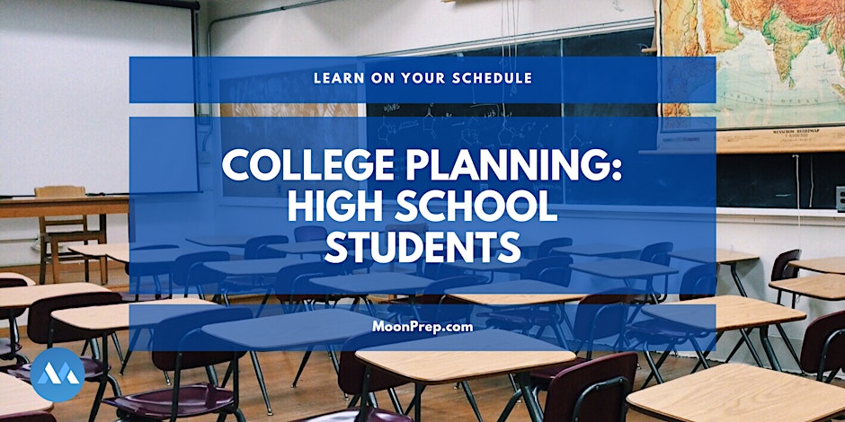 College Planning: High School Students – GradAchiever